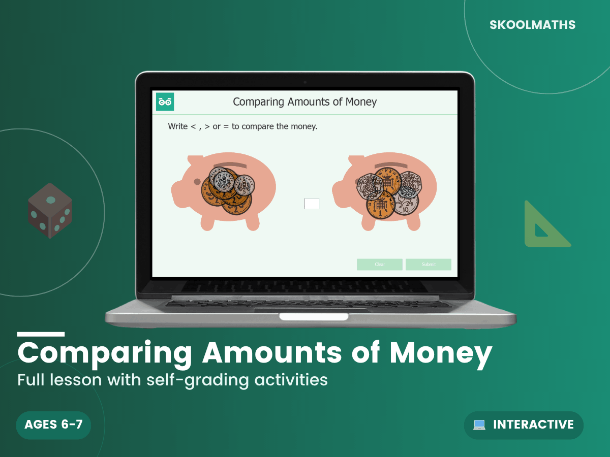 Comparing Amounts Of Money — Interactive Lesson (Ages 6–7) – Maths ...