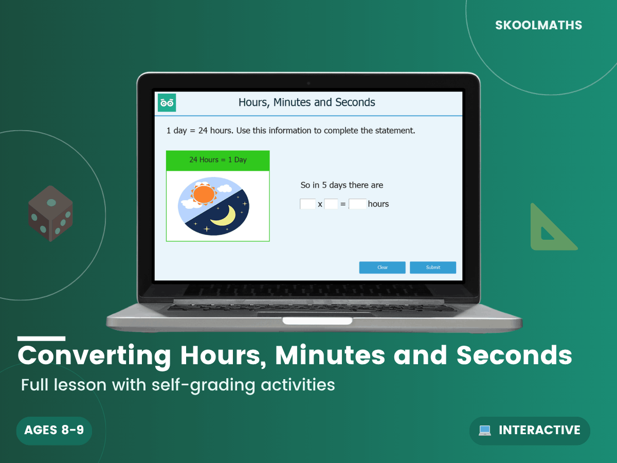 Converting Hours, Minutes And Seconds — Interactive Lesson (Ages 8–9 ...